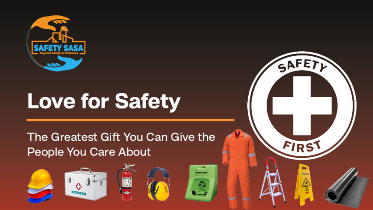 Love for Safety: The Greatest Gift You Can Give the People You Care ...